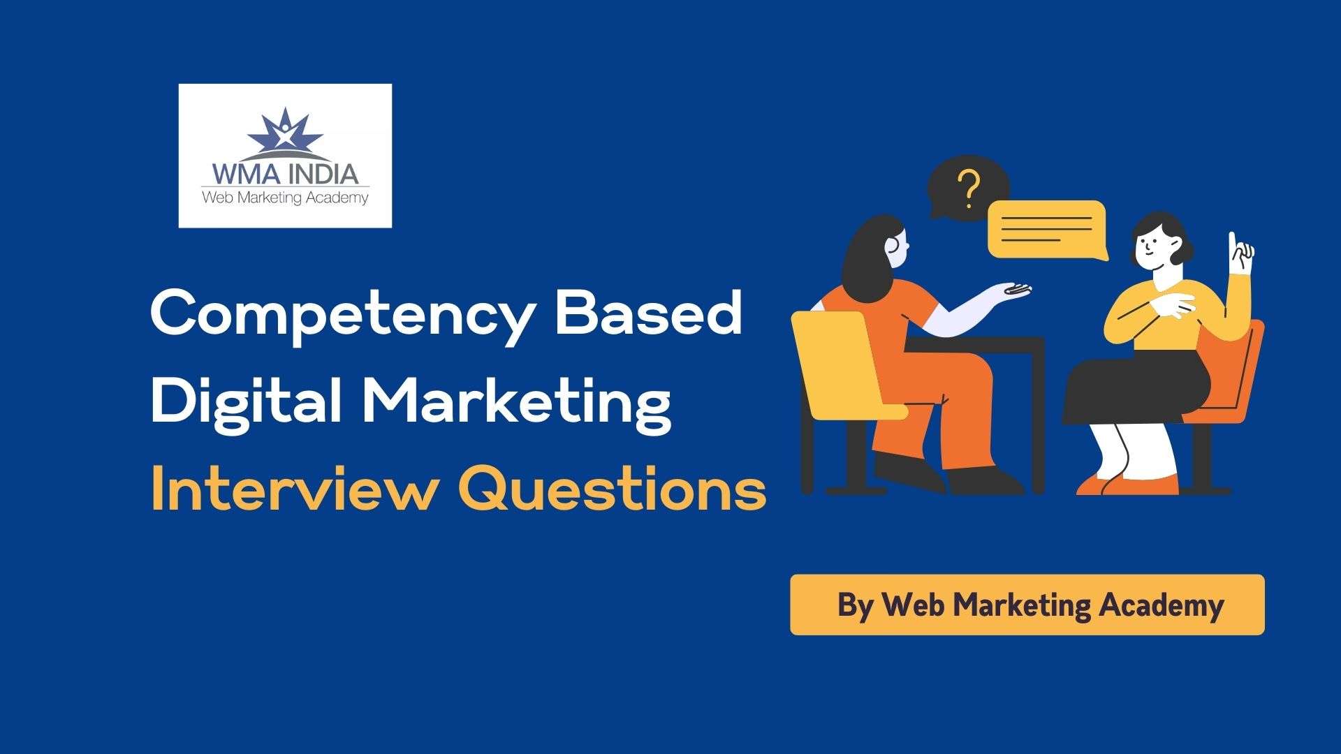 Competency Based Digital Marketing Interview Questions: How To Answer: "Tell Me About Yourself"