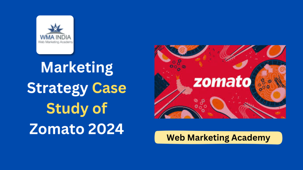 Zomato Marketing Strategy Case Study 2024 | Digital Marketing Training Institute In Bangalore ...