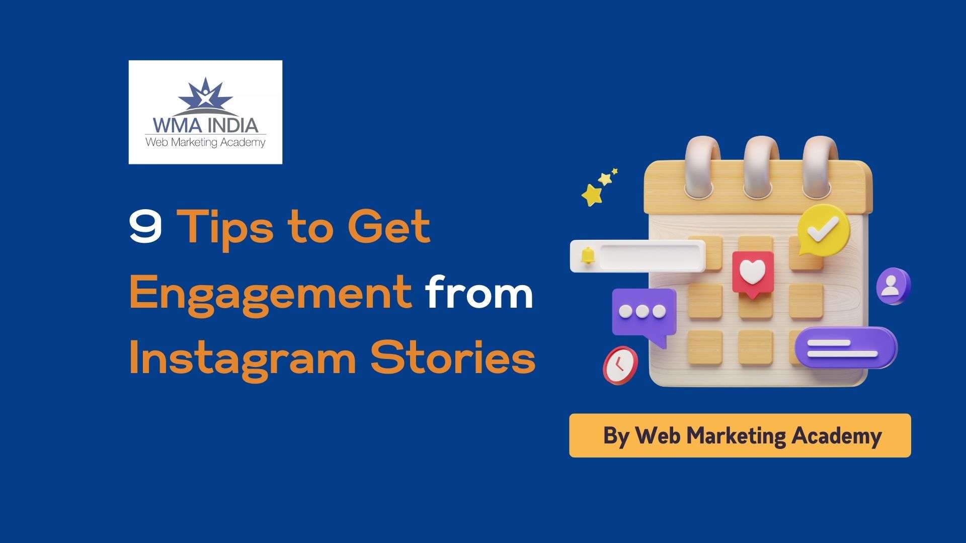 Instagram Stories: 9 Tips To Get Engagement From Instagram
