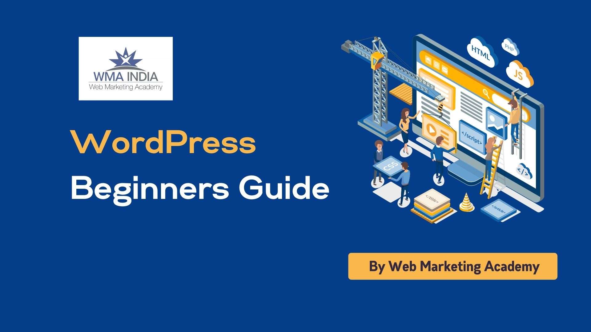 Website Design - Wordpress. A Complete Beginners Guide | Best Digital Marketing Training ...