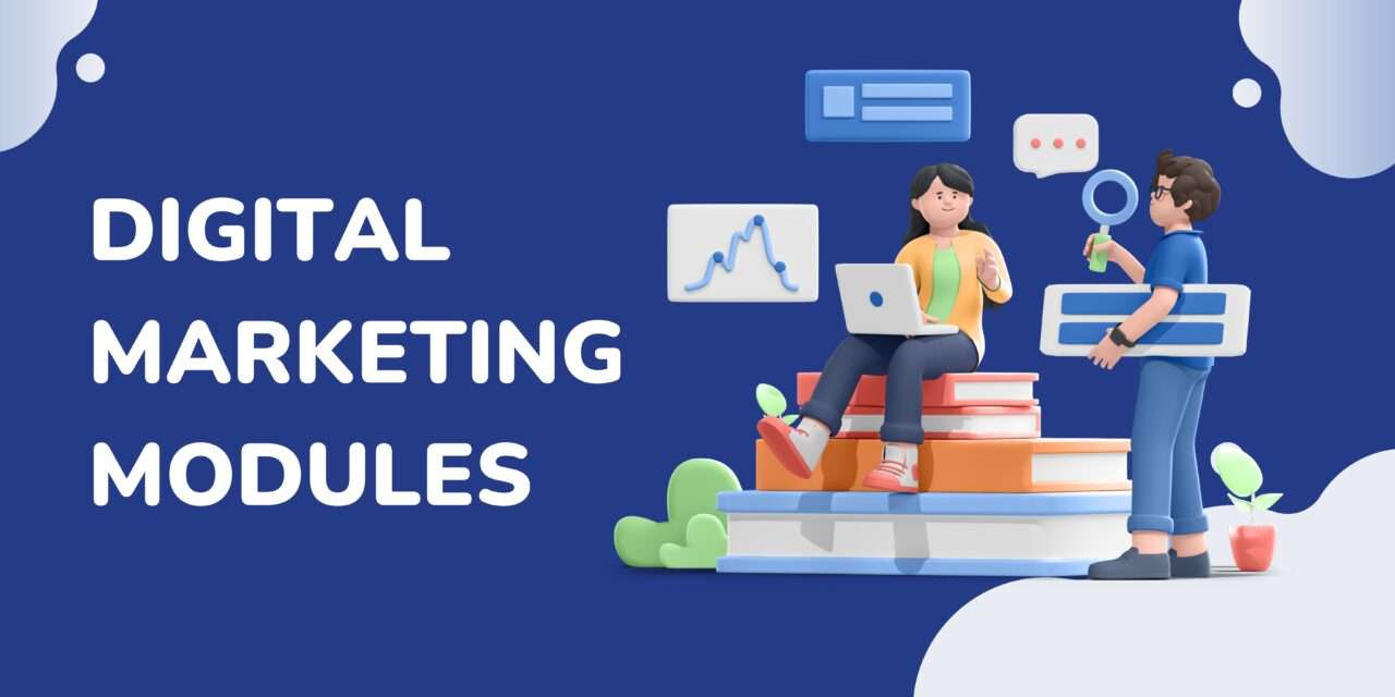 Top 10 Digital Marketing Modules | Best Digital Marketing Training ...