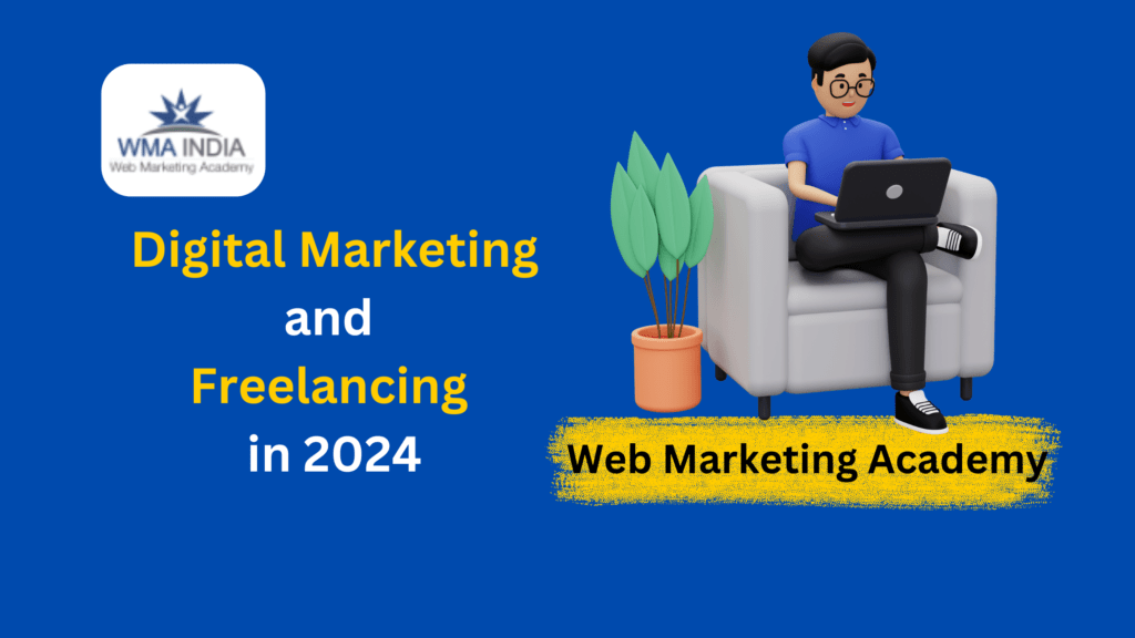 Digital Marketing And Freelancing In 2024 | Best Digital Marketing ...