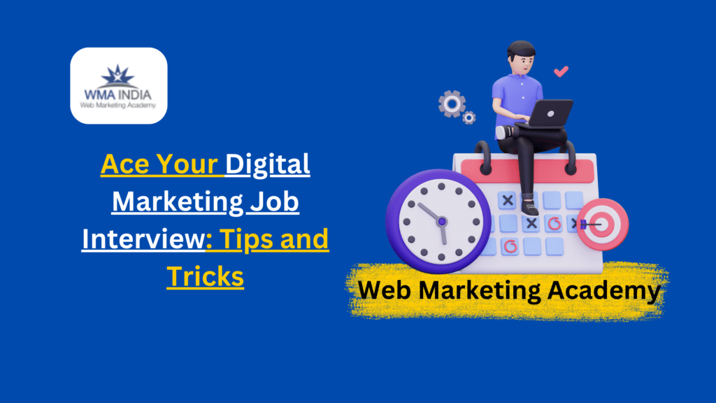 Ace Your Digital Marketing Job Interview: Tips And Tricks | Best Digital Marketing Training ...