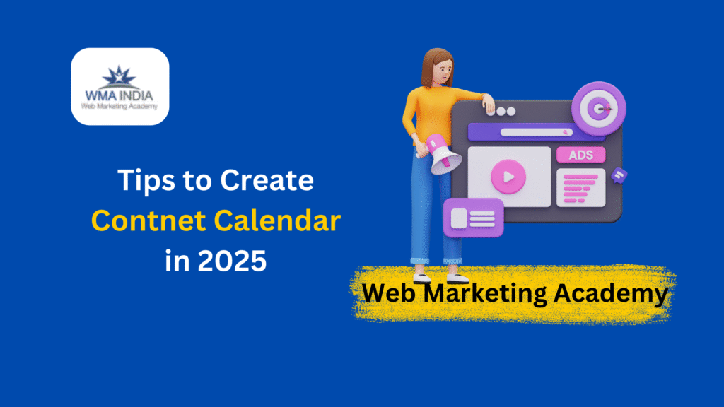 Tips To Create Content Calendar In 2025 | Best Digital Marketing ...